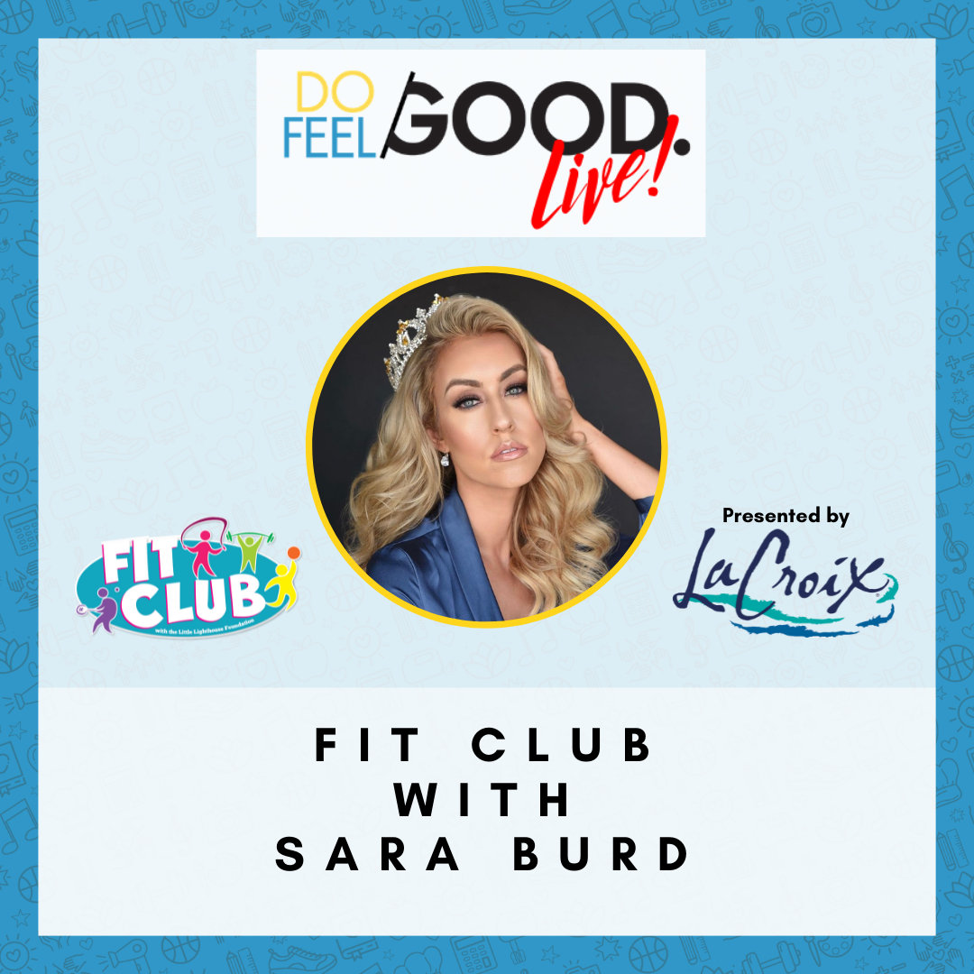 Fit Club Presented by LaCroix with Sara Burd - Little Lighthouse